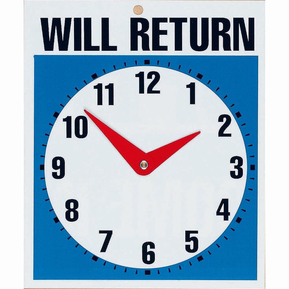 Headline Sign Will Return Clock 190 X 230Mm | SuperOffice